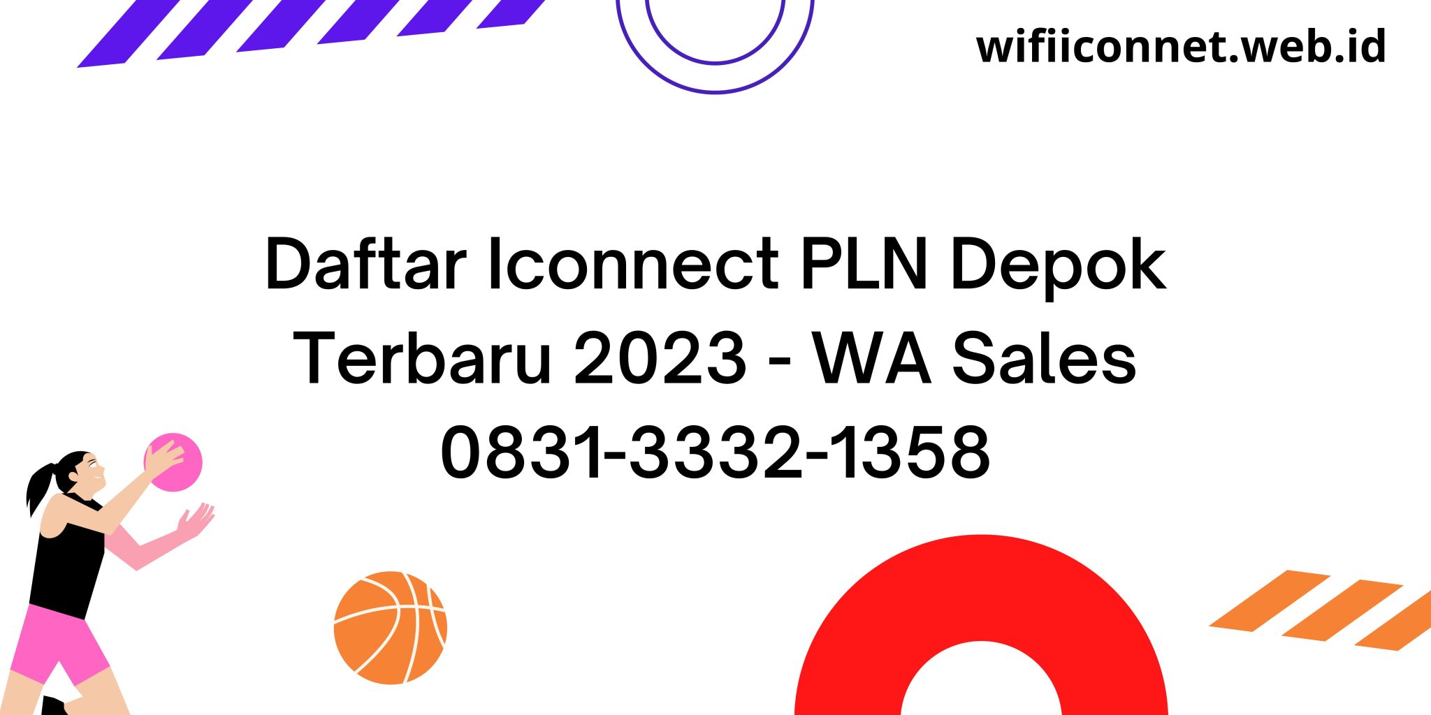 Daftar Iconnect PLN Depok Terbaru 2023 - WA Sales 0831-3332-1358